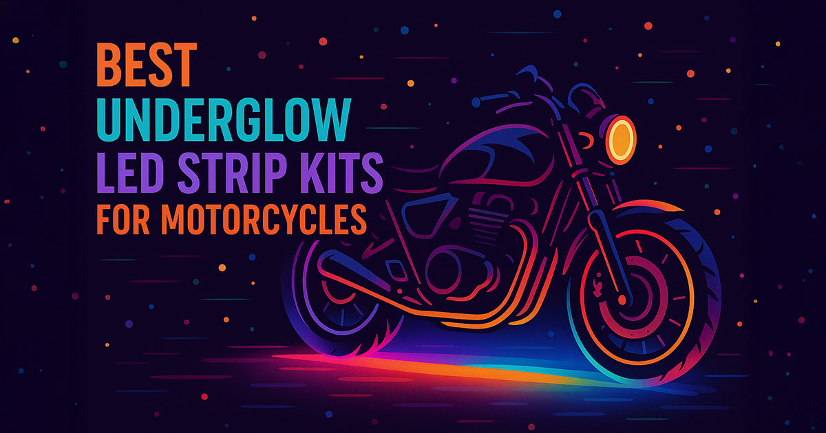 Underglow LED Strip Kits: What Makes the Best Picks [2025]